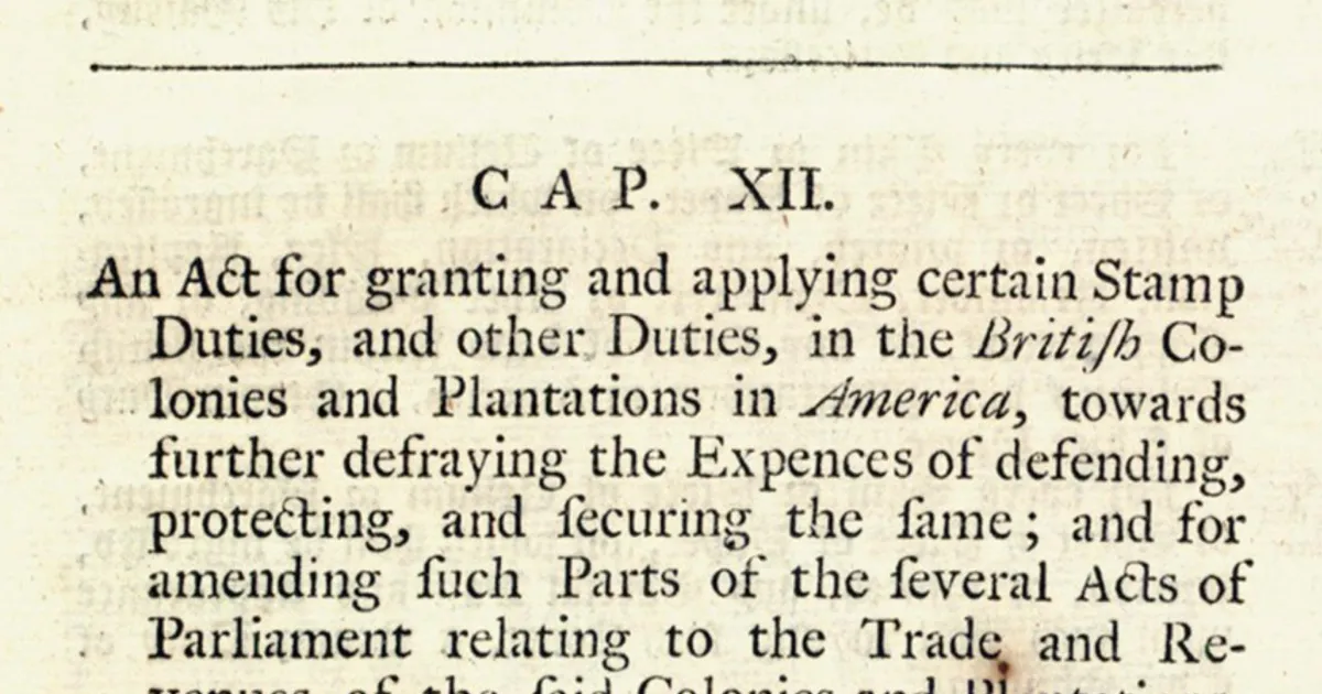 The Stamp Act, 1765 | Hamilton Education Program